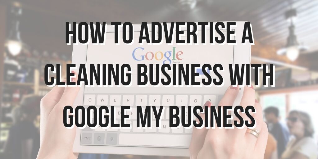 Where Can I Advertise My Cleaning Business For Free | Cleanestor